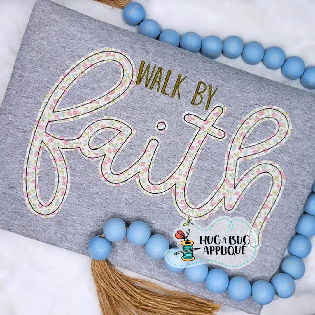 Walk by Faith Bean Stitch Applique Design 5x7 6x10 8x8 8x12 9x9 - Etsy