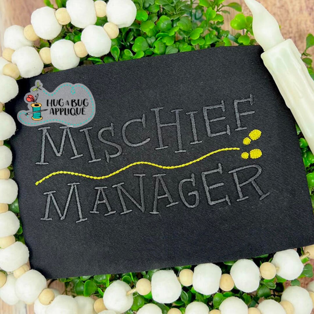 Mischief Manager Embroidery Design 5x7 6x10 8x8 8x12 9x9 - Etsy