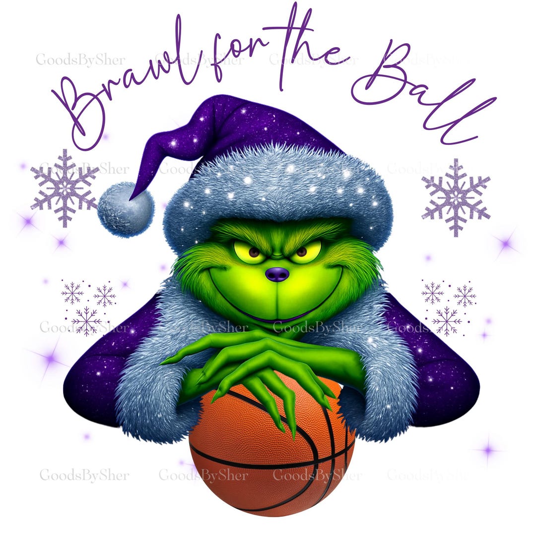 Brawl for the Ball Grinch - Instant Digital Download, Sublimation and ...