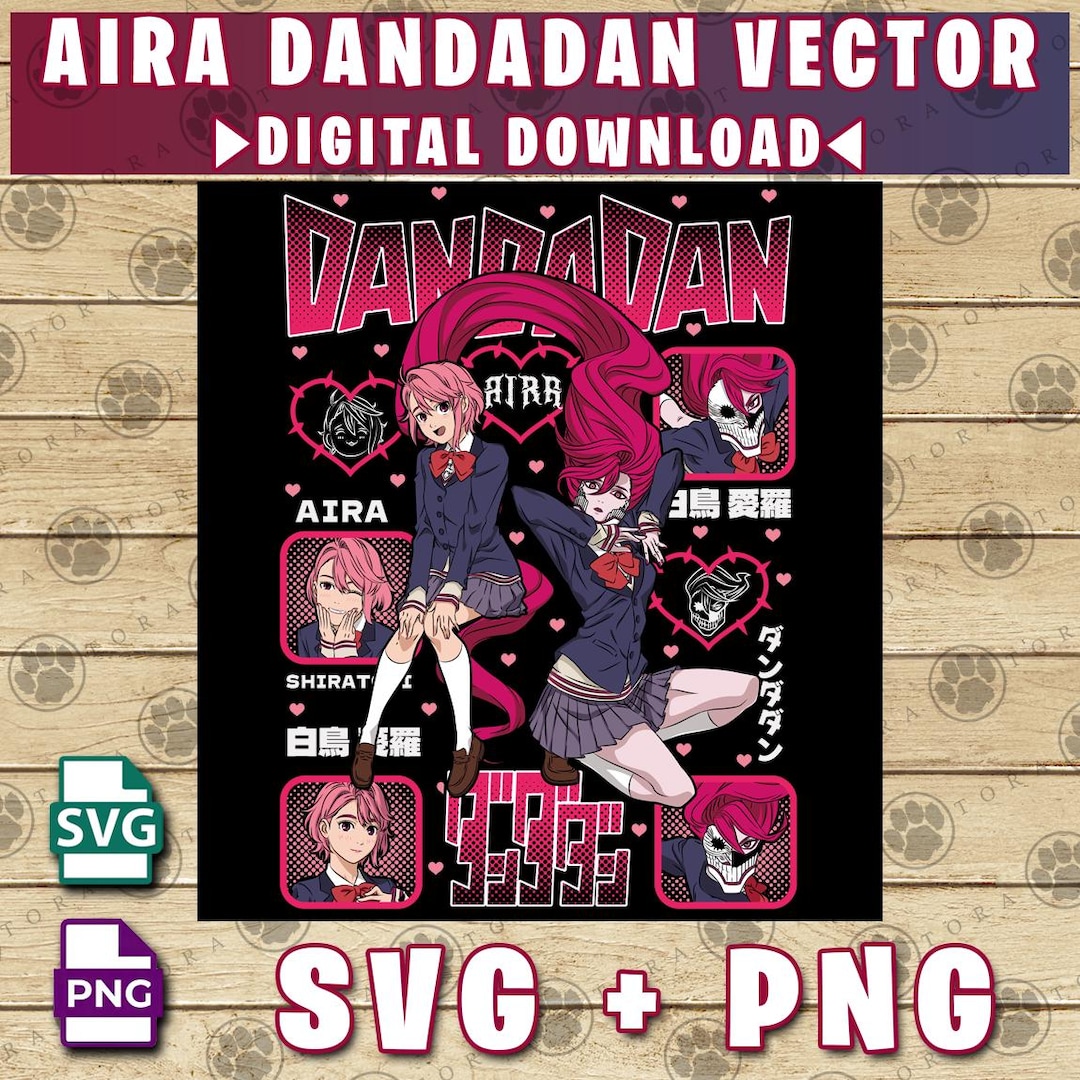 Aira Dandadan SVG PNG for Sublimation, Dtf, Dtg, Stickers and More ...
