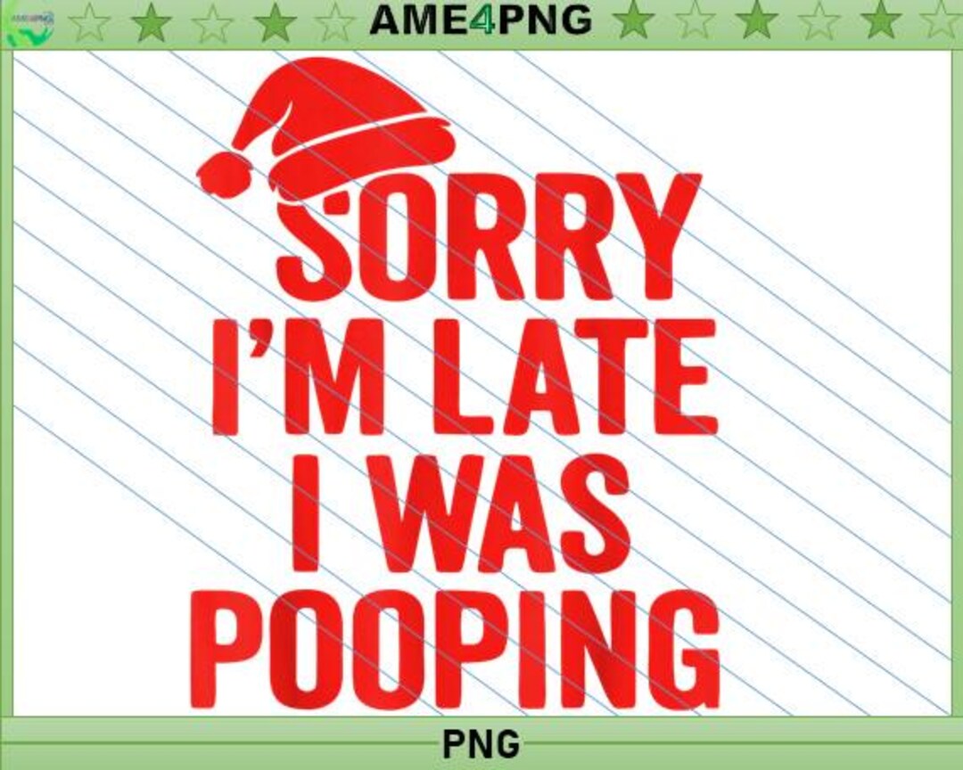Funny Christmas Pooping Quote PNG, Santa Hat Shirt Design (digital ...