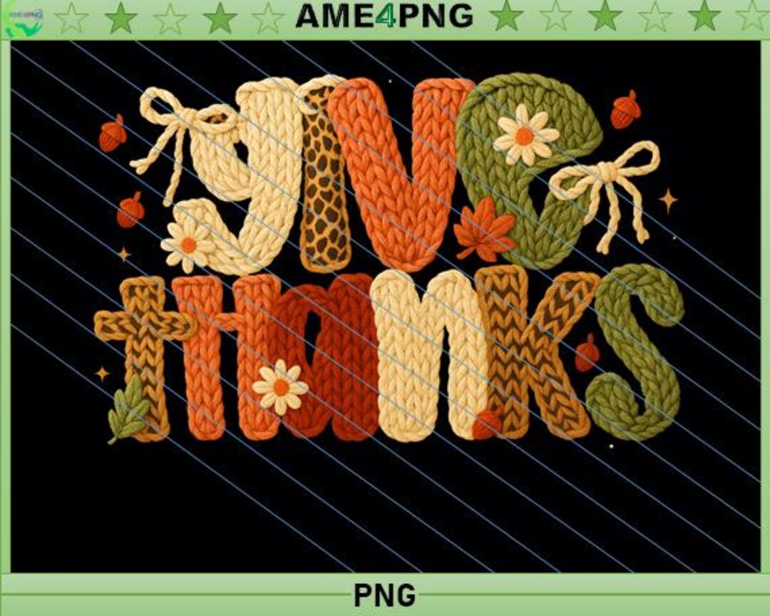 Give Thanks Knitted Yarn PNG - Fall Coquette Thanksgiving (digital ...