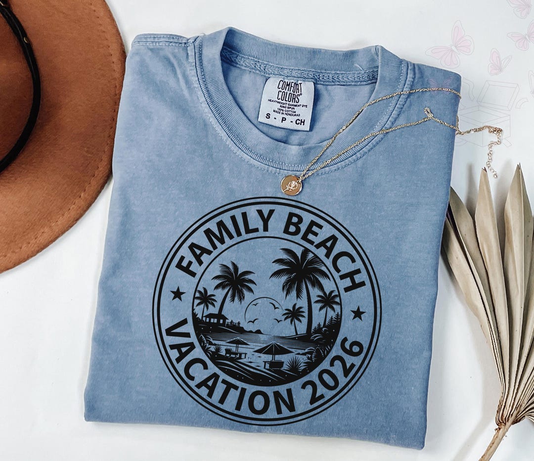 Comfort Colors Family Beach Vacation 2026 Shirt, Making Memories ...