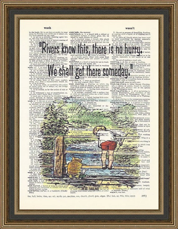 Winnie the Pooh Inspiration Quote There is No Hurry Printed on a ...