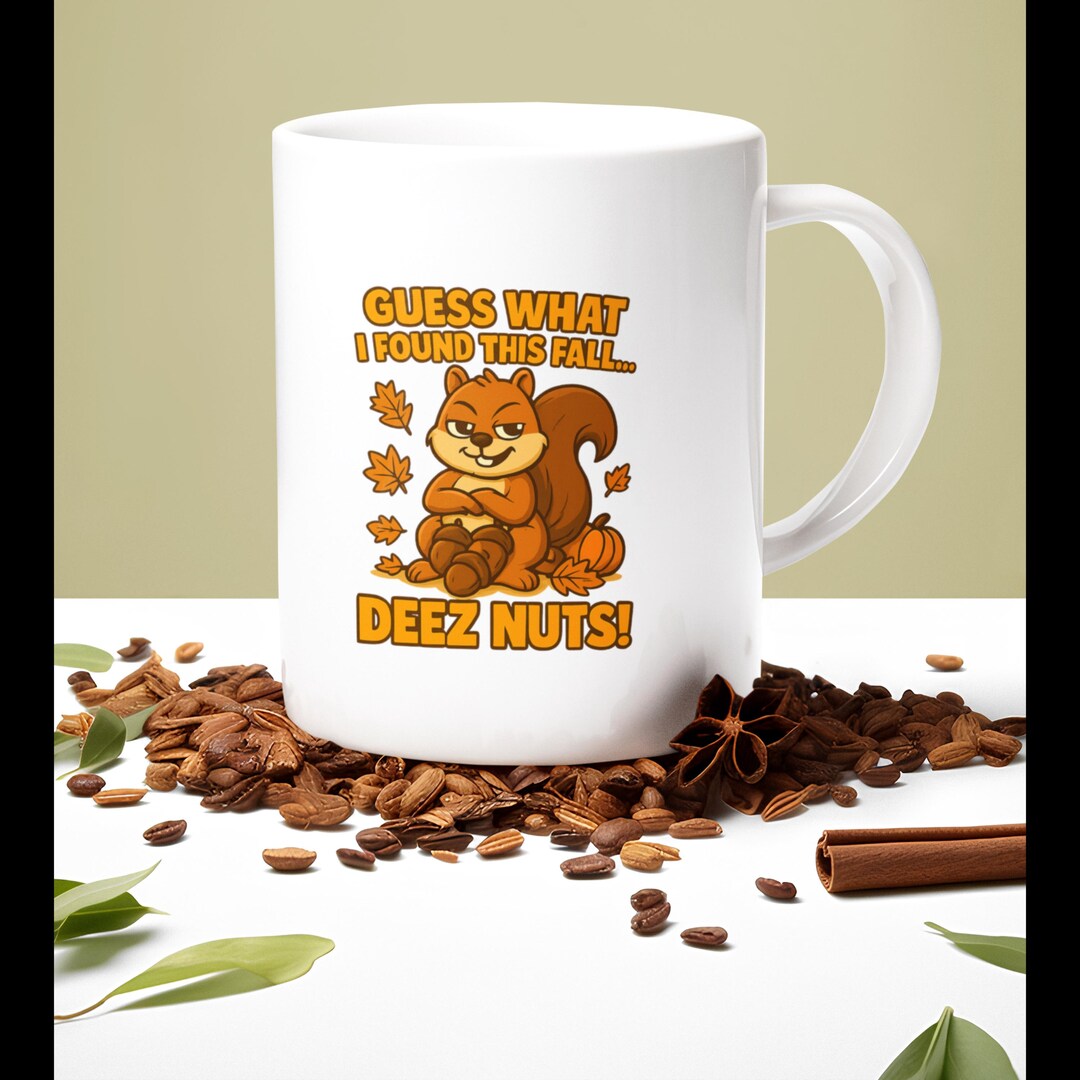 Deez Nuts Squirrel Sublimation Design PNG, Funny Autumn Shirt Graphic ...