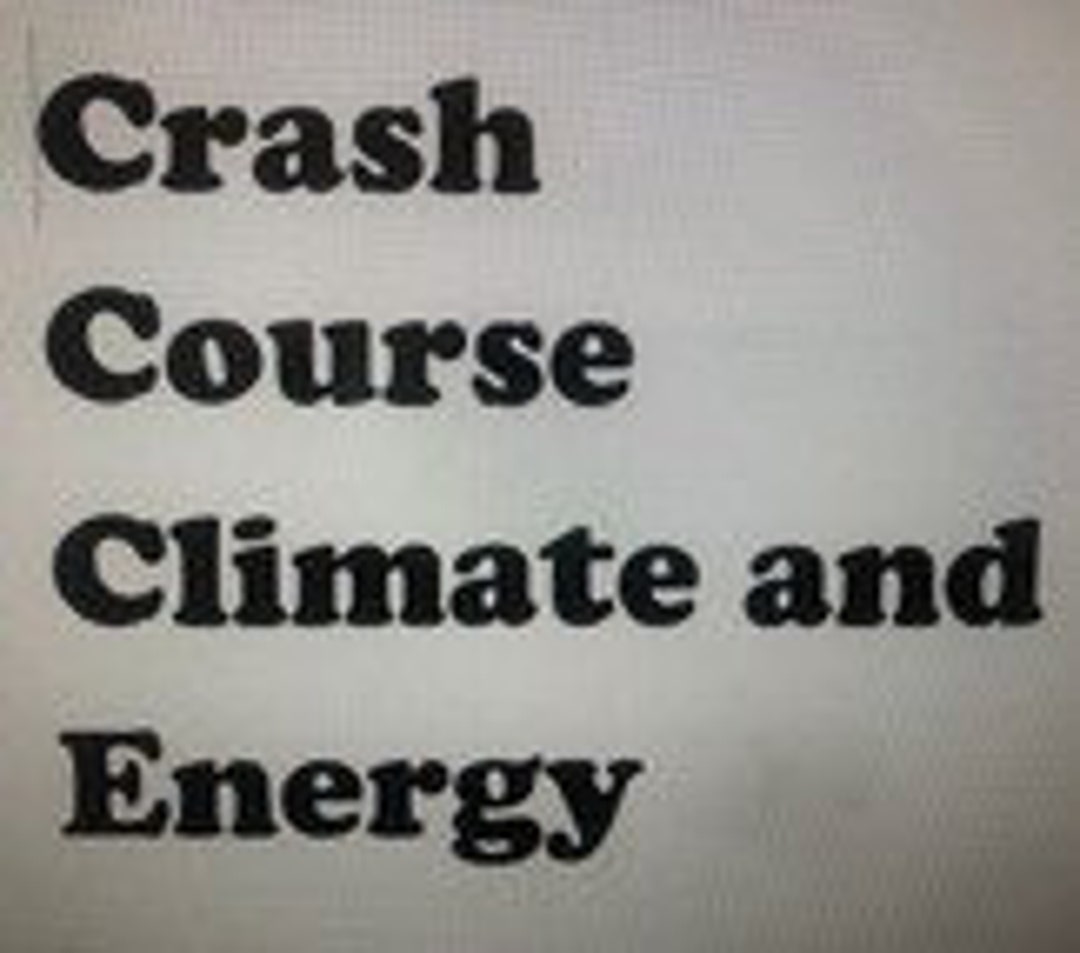Crash Course Climate and Energy #1-12 Video Worksheets - Teacher ...