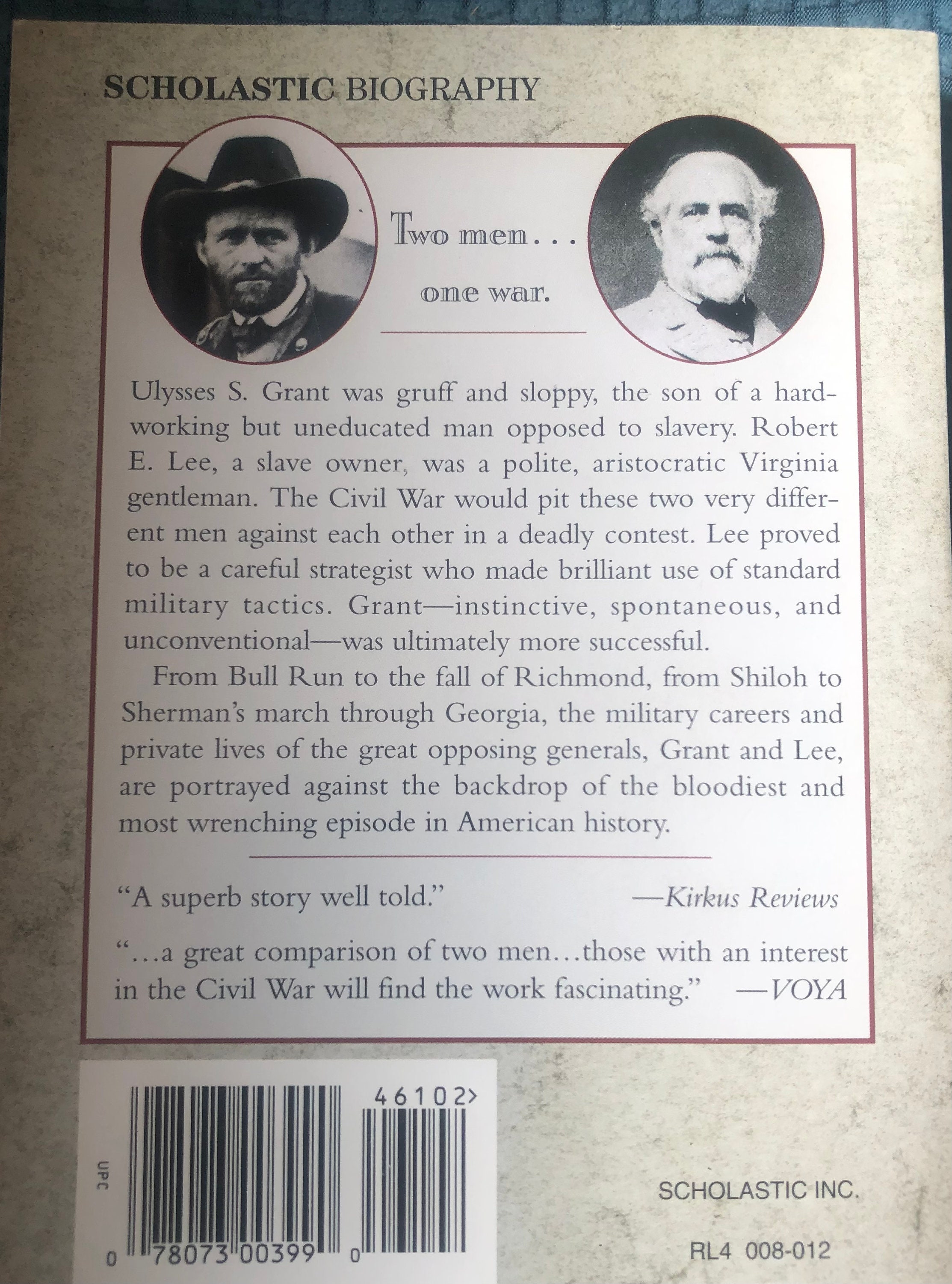 A House Divided: the Lives of Ulysses S. Grant and Robert E. Lee by ...