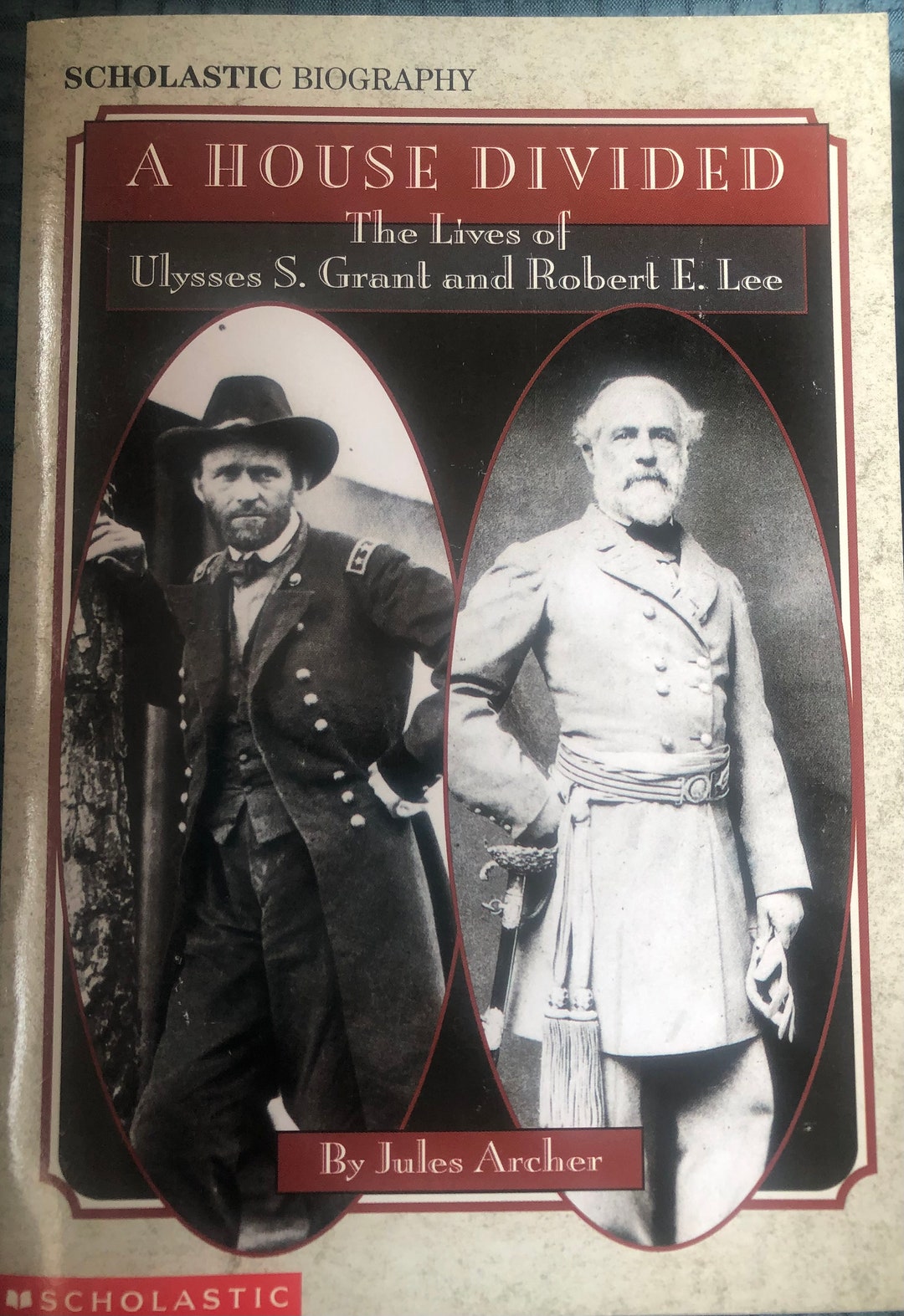 A House Divided: the Lives of Ulysses S. Grant and Robert E. Lee by ...