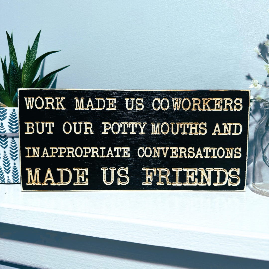 Work Friends Potty Mouths Office Desk Sign Funny Sarcastic Sassy Wood ...