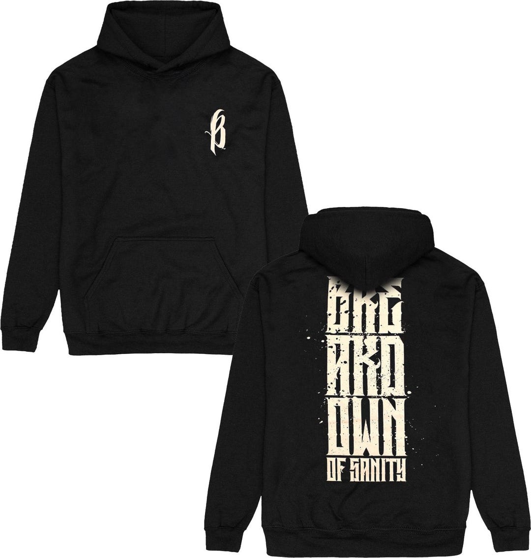 Breakdown of Sanity Stacked Hoodie - Breakdown of Sanity Band Tee ...