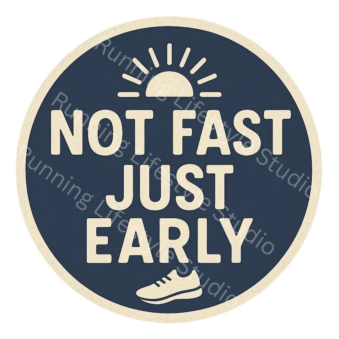 Not Fast, Just Early – Vintage Running Design - Etsy