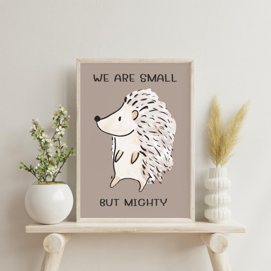 Hedgehog Wall Art – Inspirational Animal Print, Motivational Decor ...