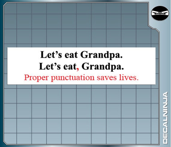 Let's Eat Grandpa. Punctuation Saves Lives Funny Geek | Etsy