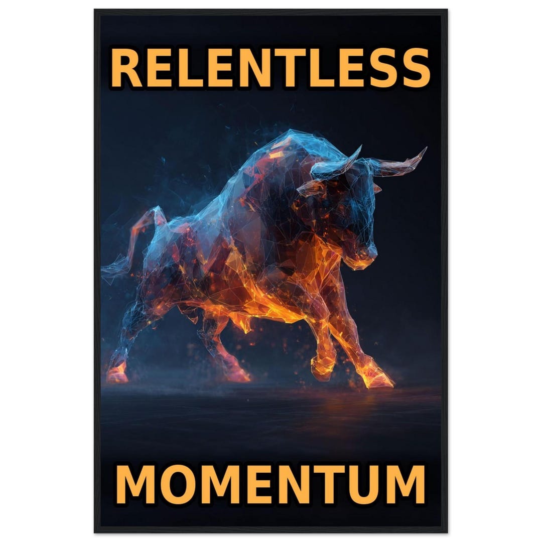 Relentless Momentum Bull Poster – Motivational Wall Art, Framed ...