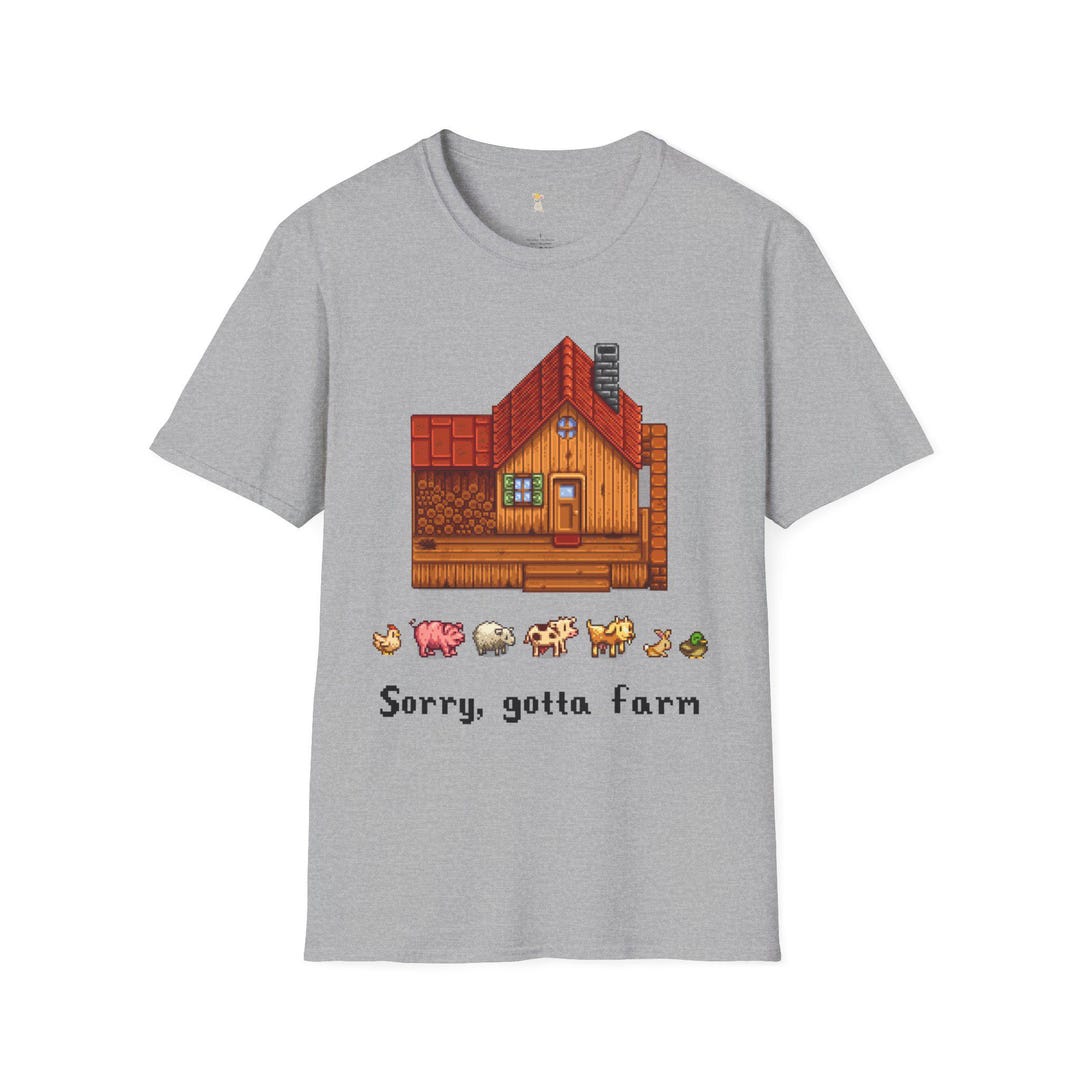 Sorry, Gotta Farm Stardew Valley Funny Farming T-shirt, Cute Farm ...
