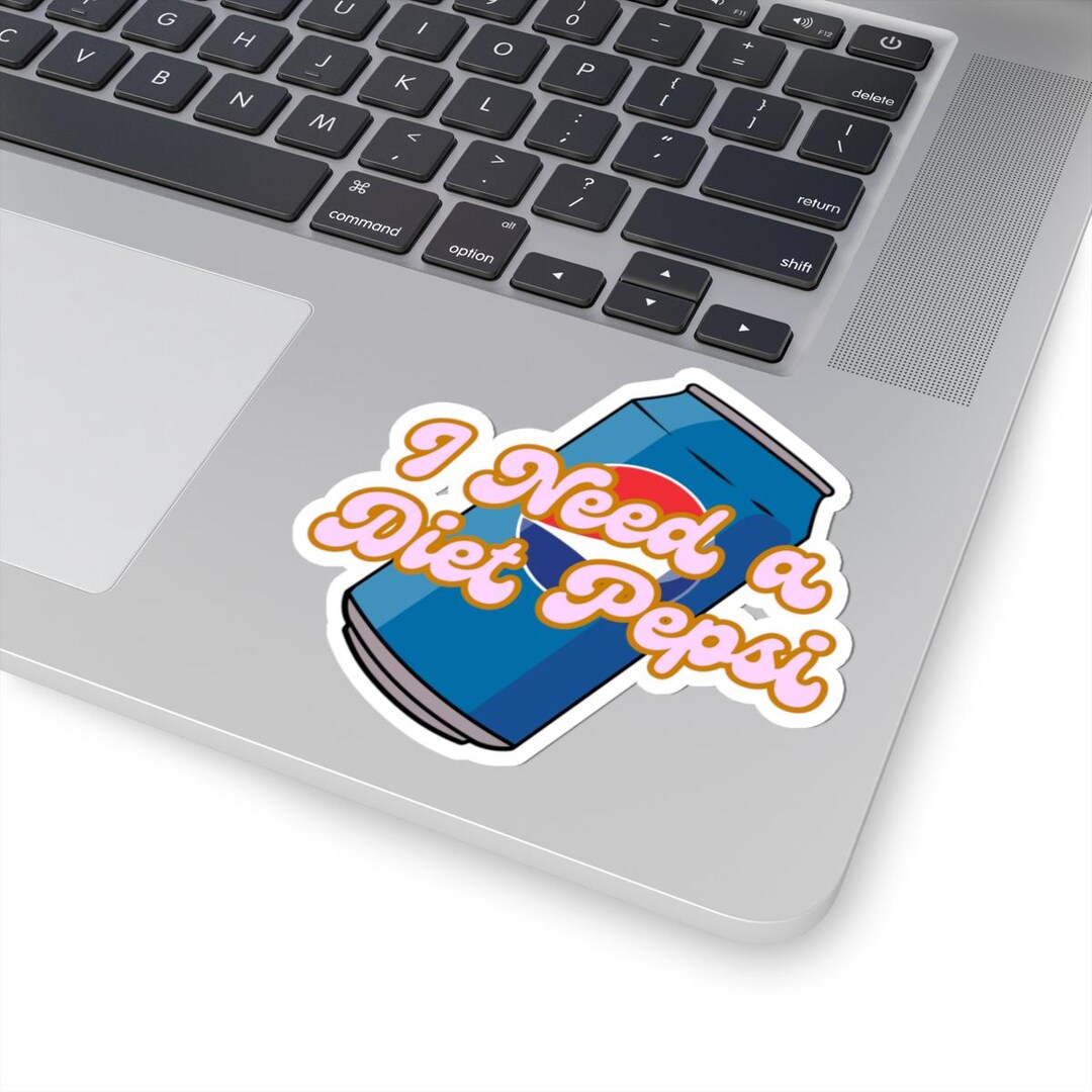 I Need a Diet Pepsi Stickers | Retro Soda Quote Kiss-cut - Etsy