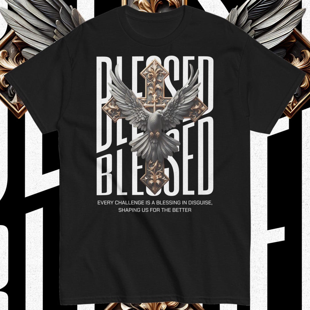 Blessed Shirt – Dove and Cross Christian Tee – Faith Streetwear Graphic ...