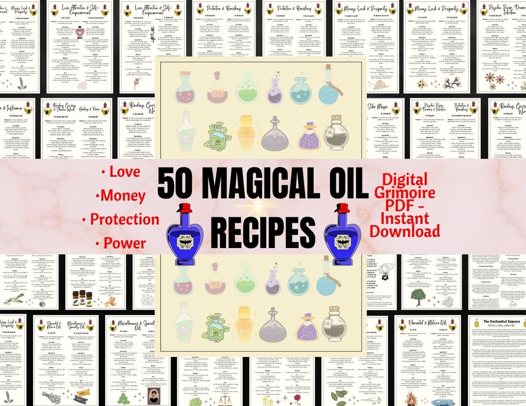 50 Magical Oils Grimoire – Witchcraft Spell Oil Recipes, Love, Money ...