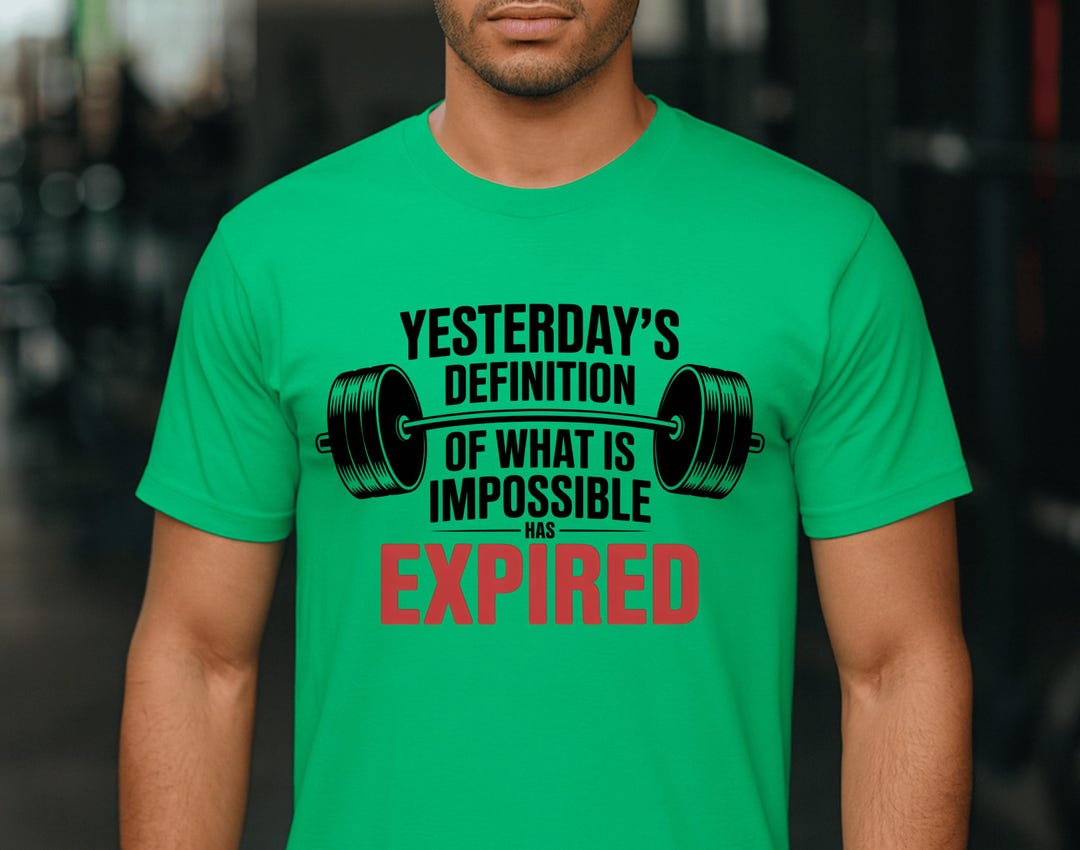 Motivational Fitness Tee: 'impossible Expired' Workout Shirt - Etsy