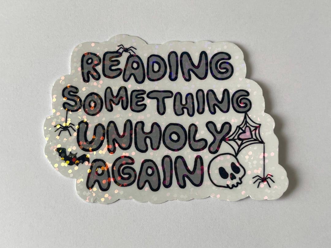 Reading Something Unholy Again - Book Sticker | 7.5cm X 5cm - Etsy