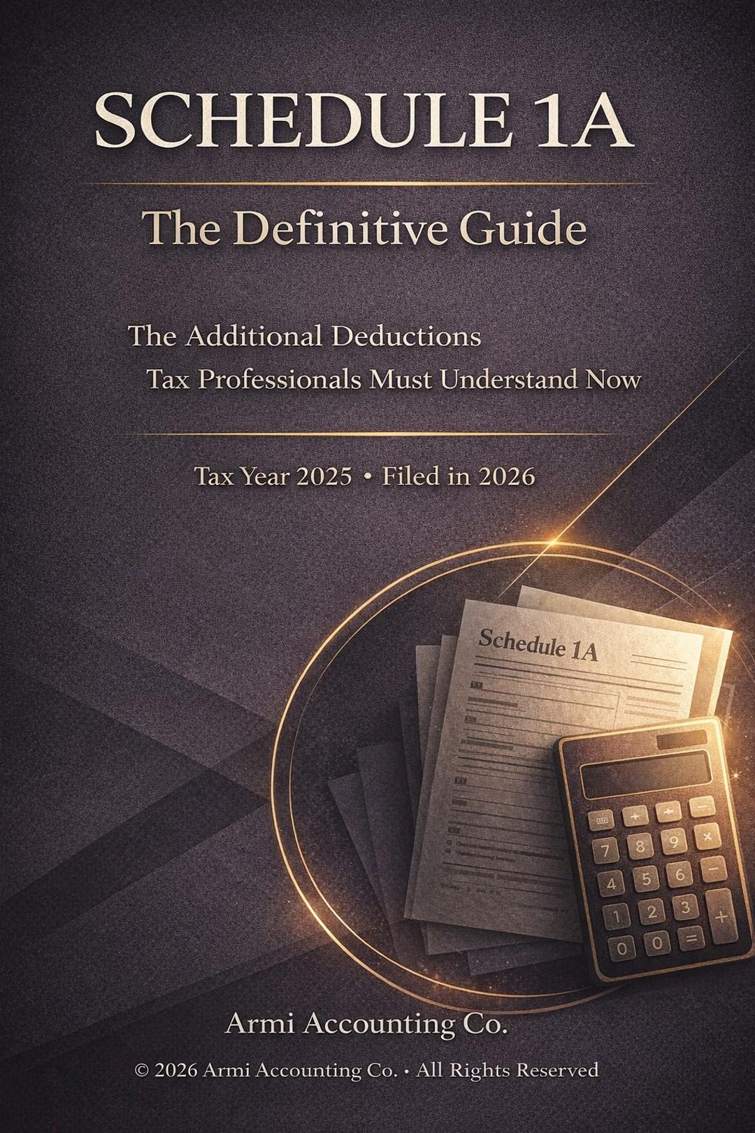 New! Schedule 1A Guide 2026 for Tax Professionals | New IRS Additional ...