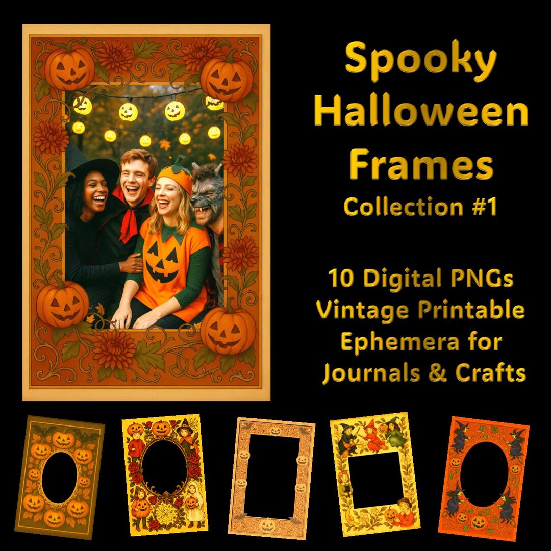 Spooky Halloween Frames Collection #1 – 10 Digital Pngs, Vintage ...