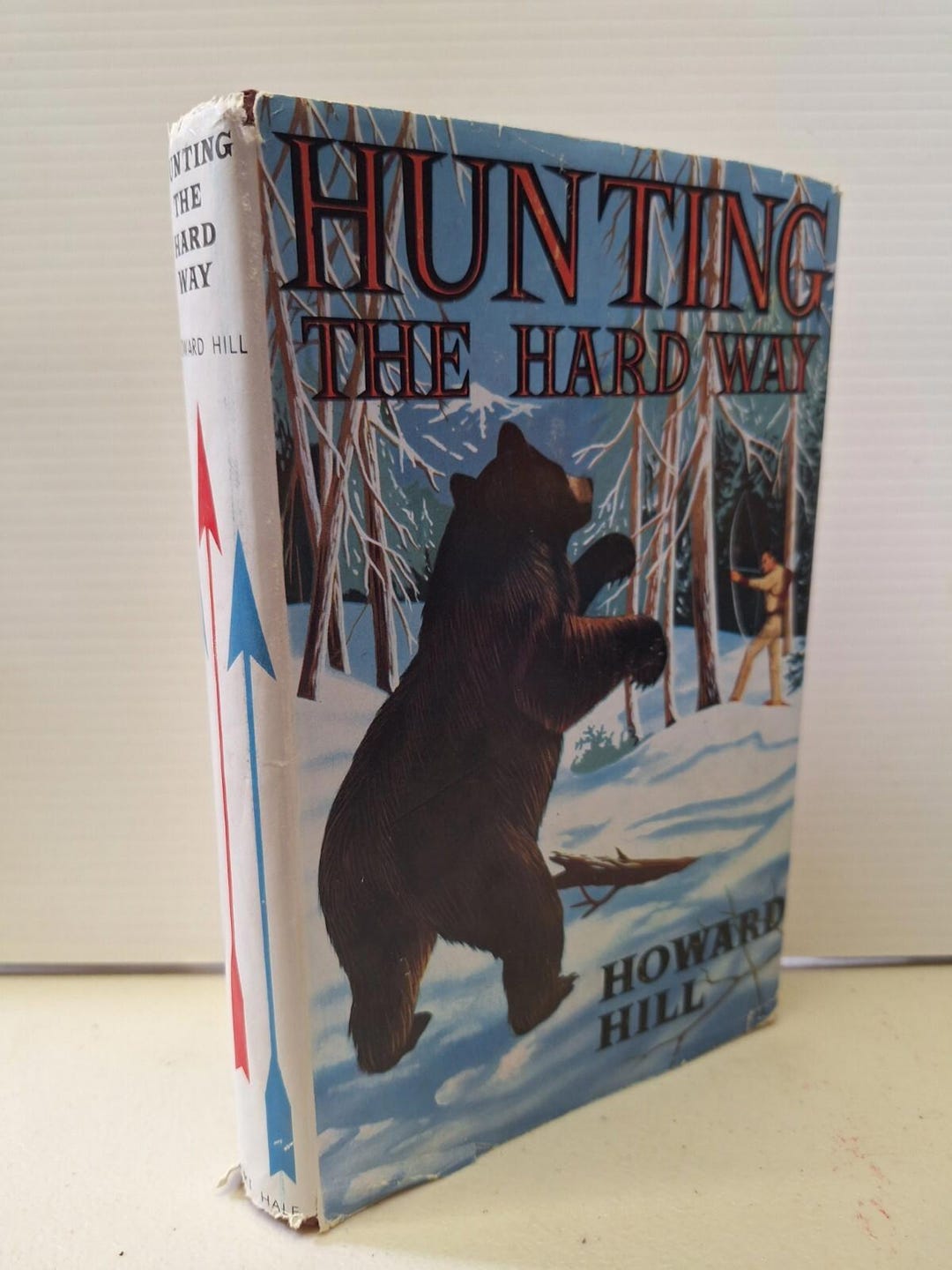 Hunting the Hard Way by Howard Hill Archery 1st UK Ed 1956 HC - Etsy