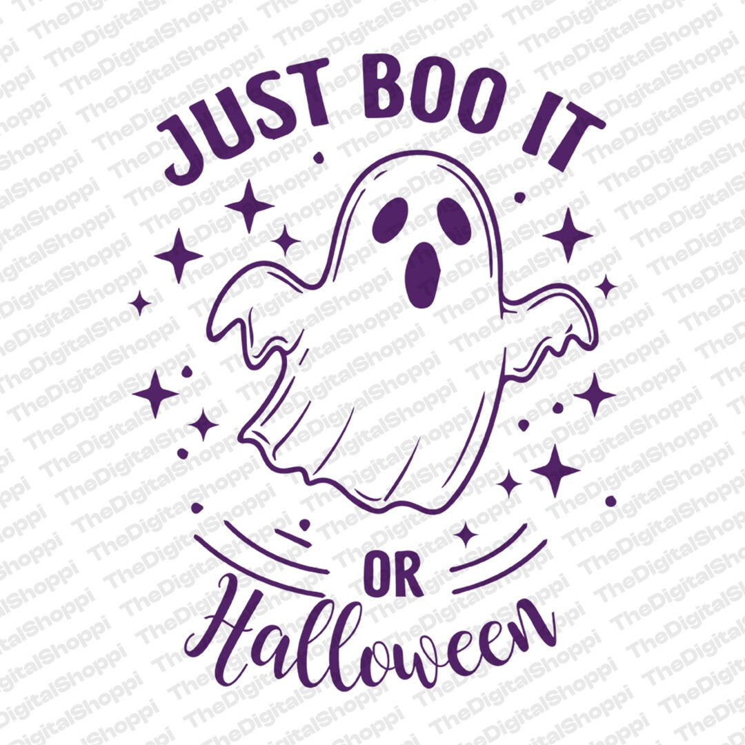 Just Boo It Halloween Ghost Design, SVG PNG JPG (digital Download) - Etsy