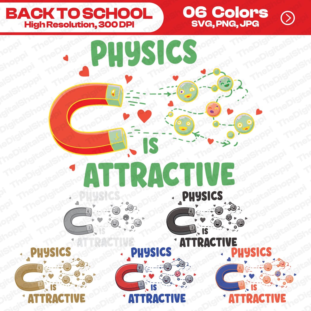 Physics is Attractive SVG PNG JPG Bundle, Funny Science Magnet Clipart ...