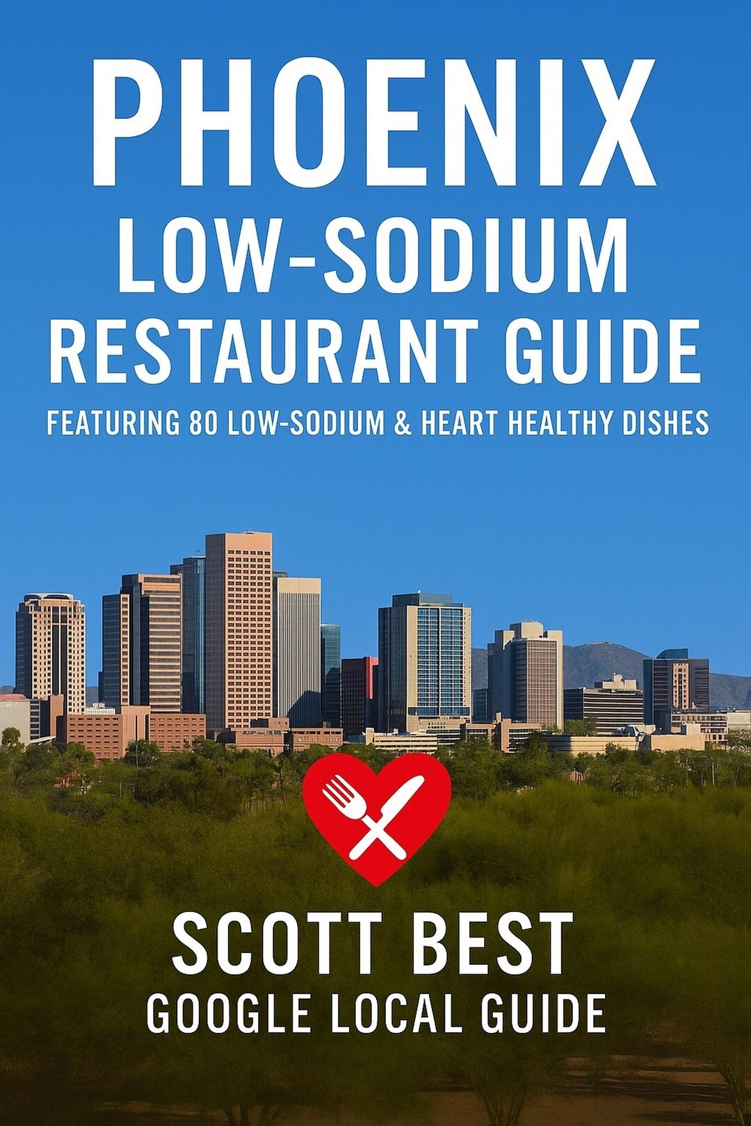 Phoenix Low-sodium Restaurant Guide - Printable PDF | Heart-healthy ...