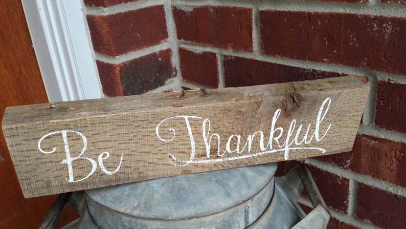 Be Thankful Sign Rustic Reclaimed Wood // Natural // - Etsy