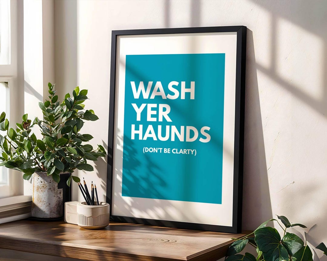 Funny Scottish Bathroom Sign | Hand Washing Poster | Modern Farmhouse ...