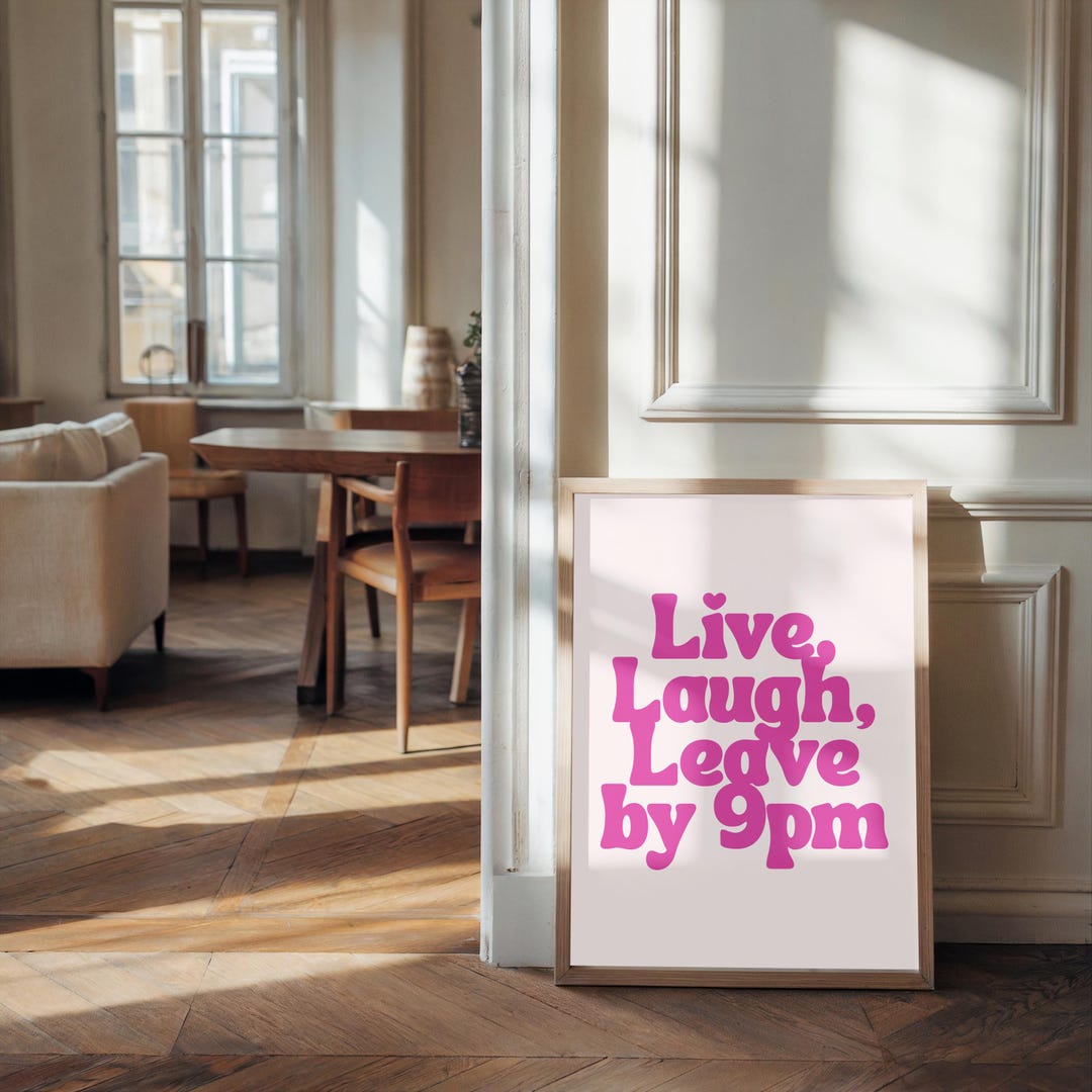 Live Laugh Leave by 9pm Print – Funny Retro Quote Wall Art – Introvert ...
