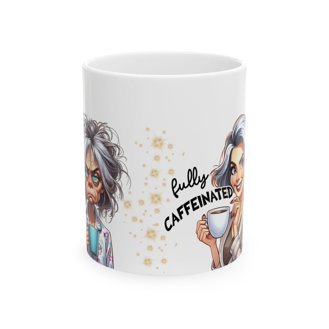 Fully Caffeinated Coffee Mug | Funny Coffee Lover Ceramic Mug - Etsy