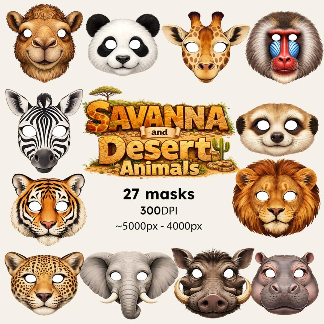 Savanna and Desert Animals Masks – Digital Printable Safari Animal ...