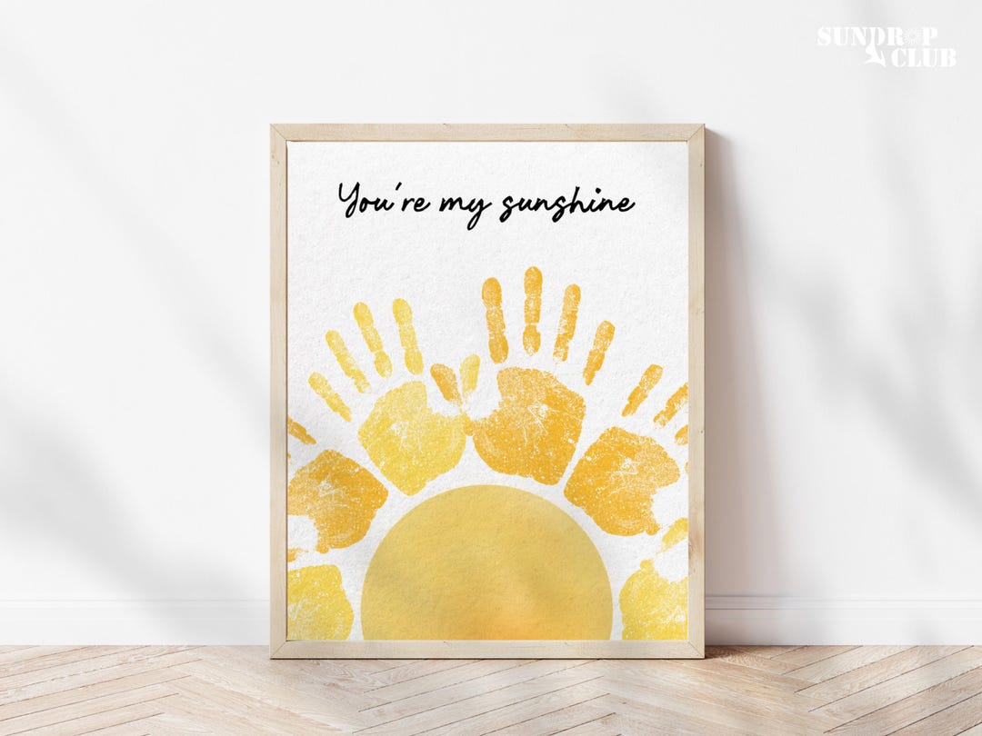 You Are My Sunshine Handprint Art, Sun Hand Print Craft DIY, Keepsake ...