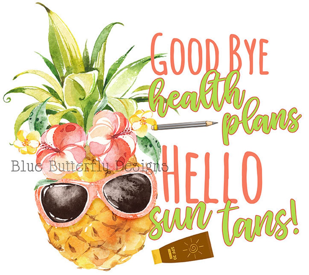 Sunny Pineapple PNG File for Sublimation Printing Goodbye - Etsy