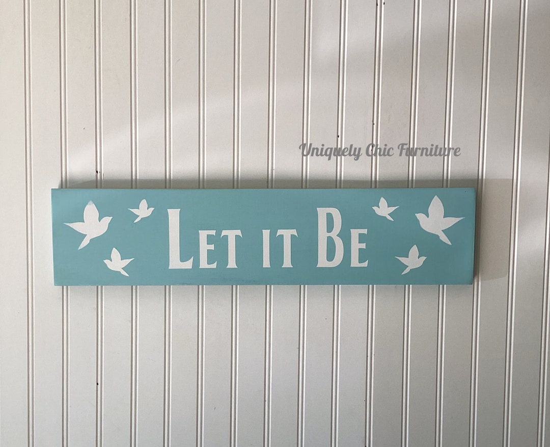 Let It Be Sign, Beatles, Inspirational Quote - Etsy