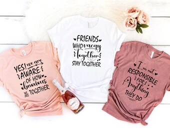 Funny Friend Group Shirt - Etsy