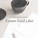 Custom Sized Label Template Preorder Add-on Order Matching Label From ...