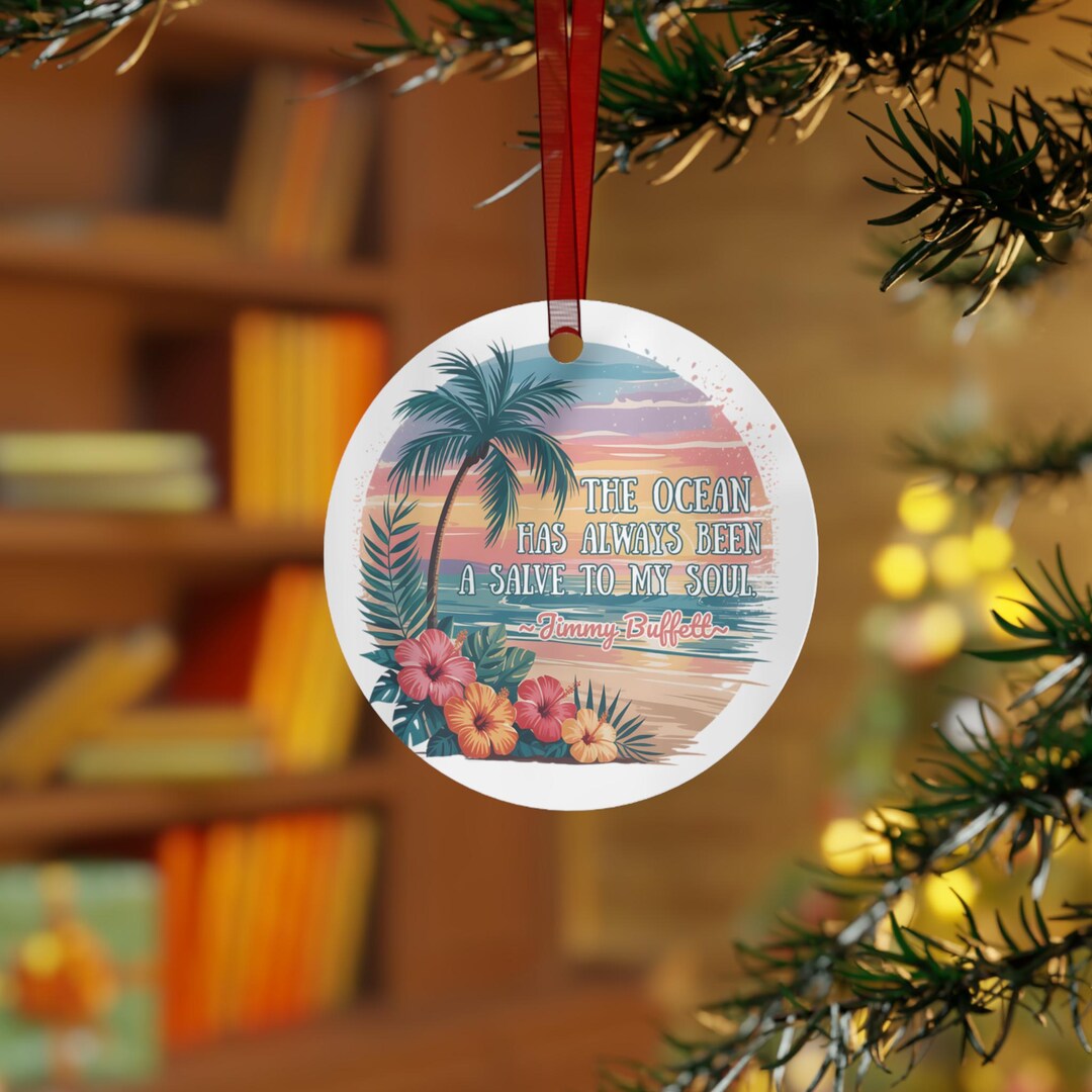 Ocean Salve to My Soul Jimmy Buffett Quote Metal Ornament, Pastel Beach ...