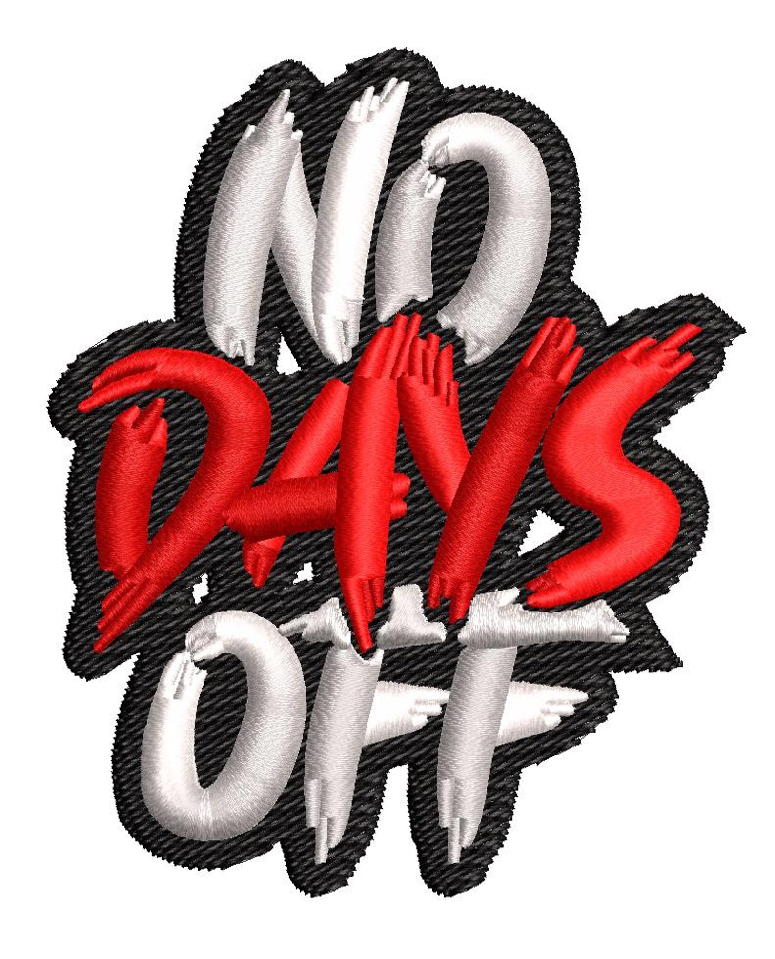 No Days off (3d Puff) Cap Embroidery Design - Etsy
