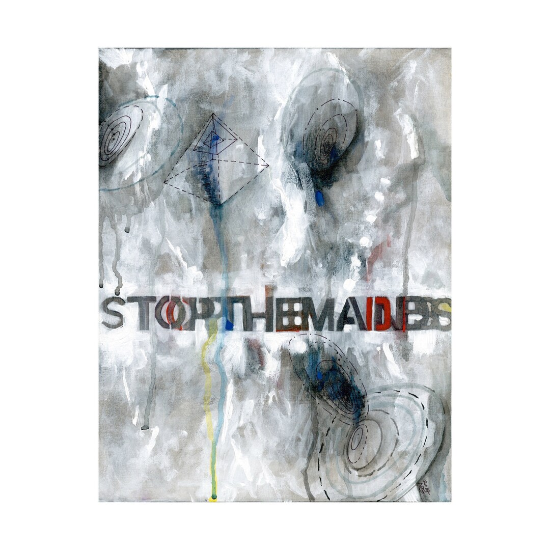 Stop the Madness, Original Abstract Expressionist Painting on Canvas ...