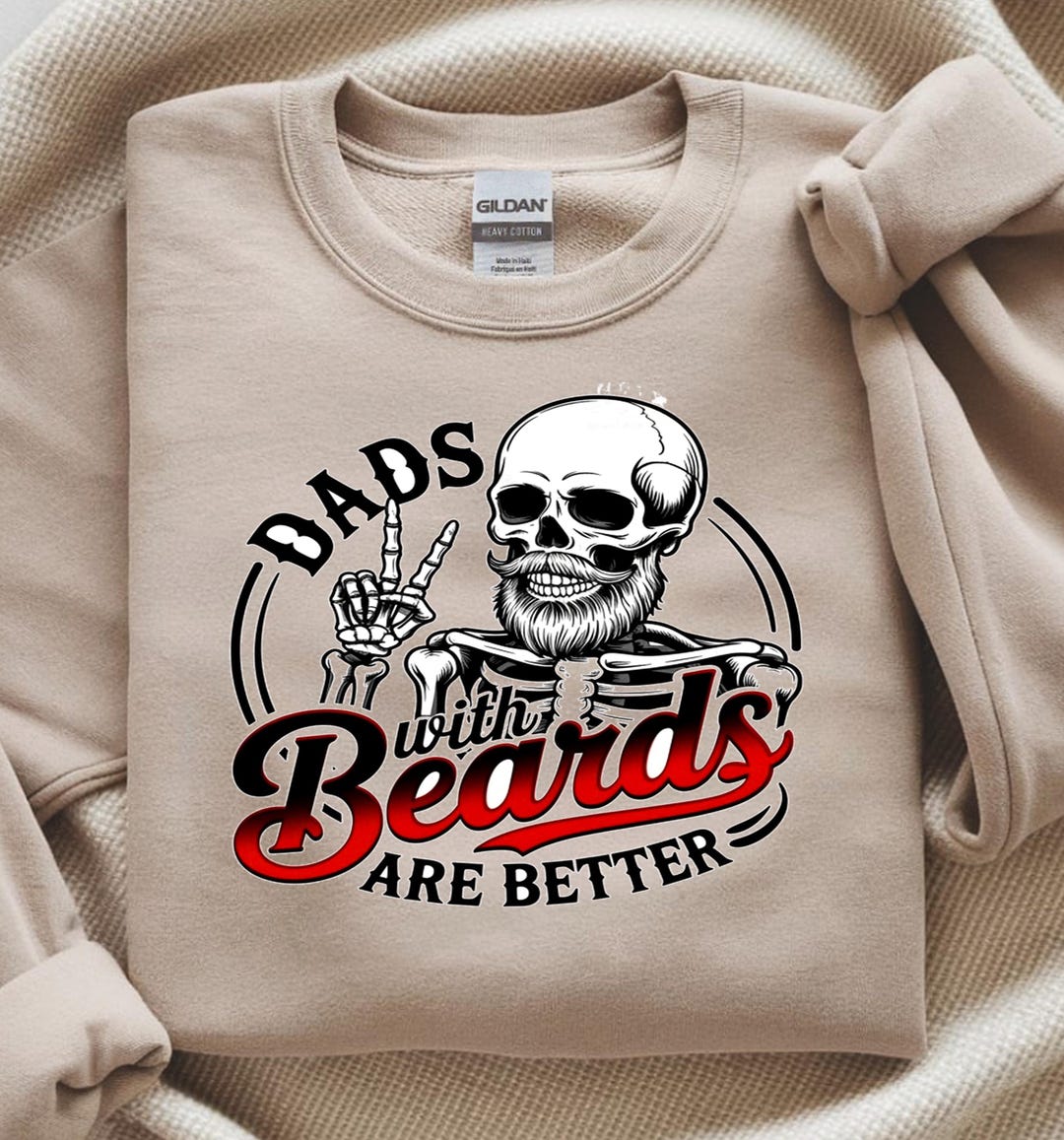 Dads With Beards Are Better Png, Funny Dad Png, Cool Dad Png, Dad Life ...