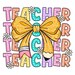 Coquette Teacher Png, Back to School Png, Teacher Appreciation Png ...
