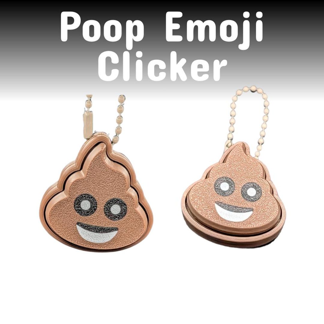 Poop Emoji Clicker Keychain | 3D Printed Gag Gift - Etsy
