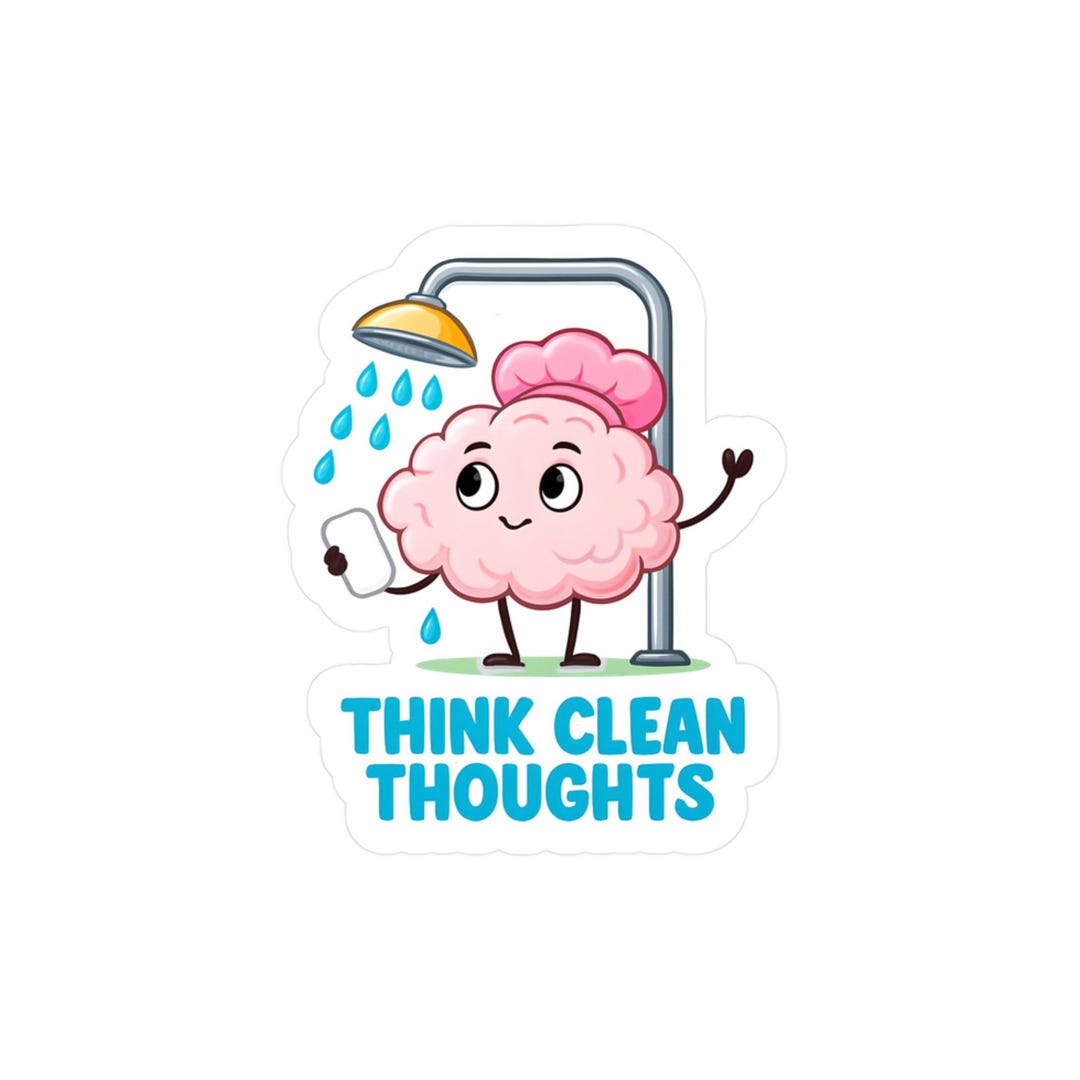 Cute Think Clean Thoughts Vinyl Decals, Bathroom Decor, Motivational ...