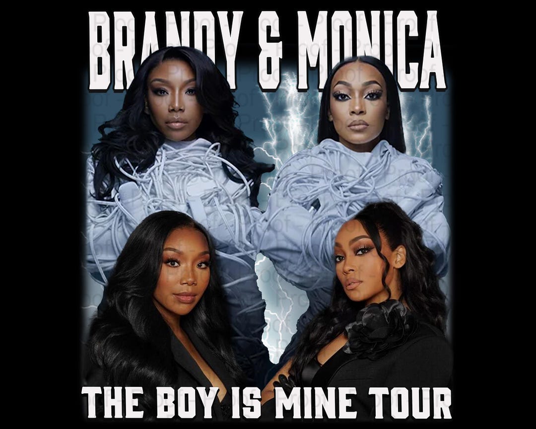 Brandy and Monica the Boy is Mine 2025 Tshirt PNG Design, Bootleg Tee ...