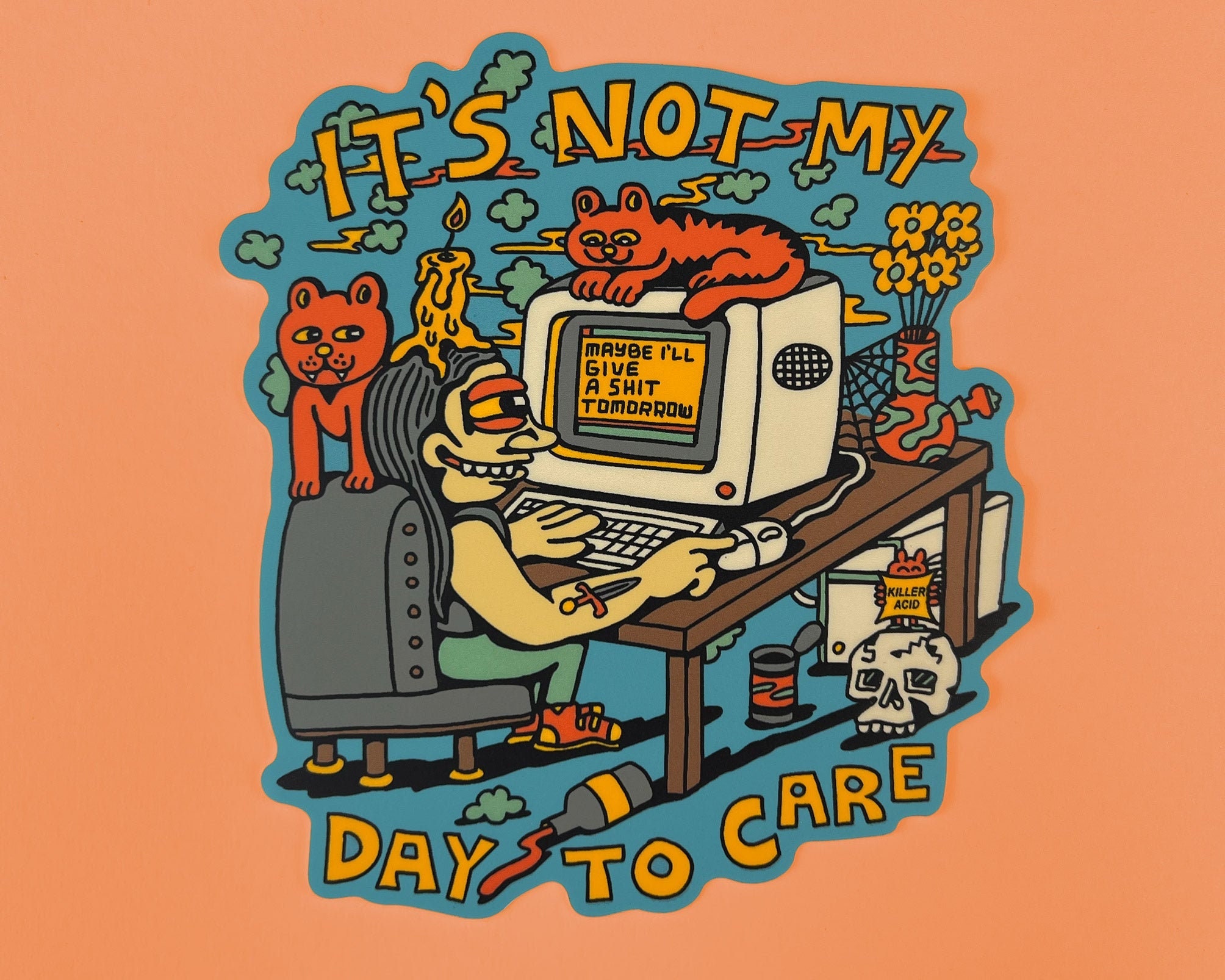 Not My Day to Care Sticker - Etsy