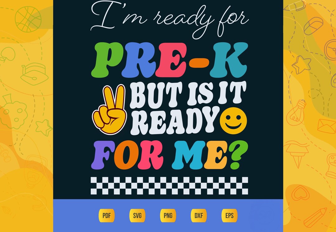 I'm Ready for Pre-k, but is It Ready for Me? | Back to School | PNG ...